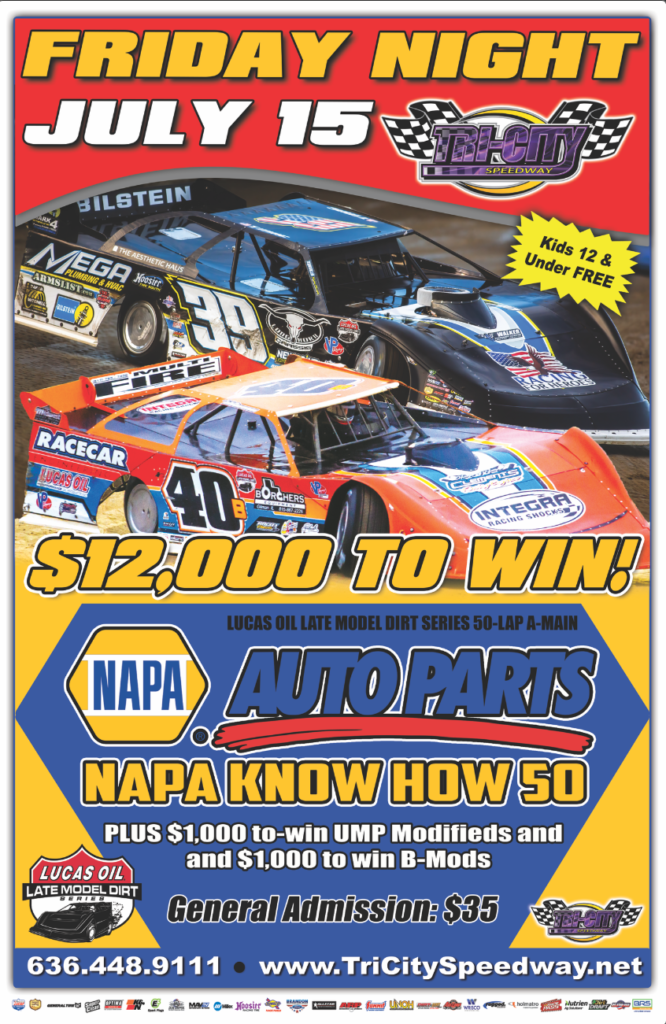 Friday, July 15th Lucas Oil Late Models $12,000/UMP Modifieds $1,000/B ...